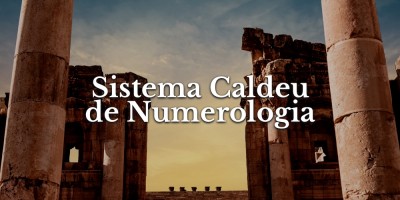 Sistema Caldeu de Numerologia - Tabela e Significados