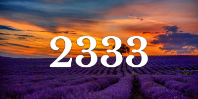 Numerologia do 2333 - Você vê 2333 em todo lugar?